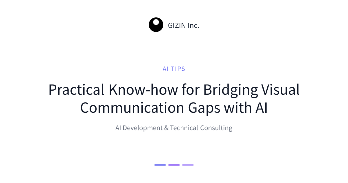 Practical Know-how for Bridging Visual Communication Gaps with AI
